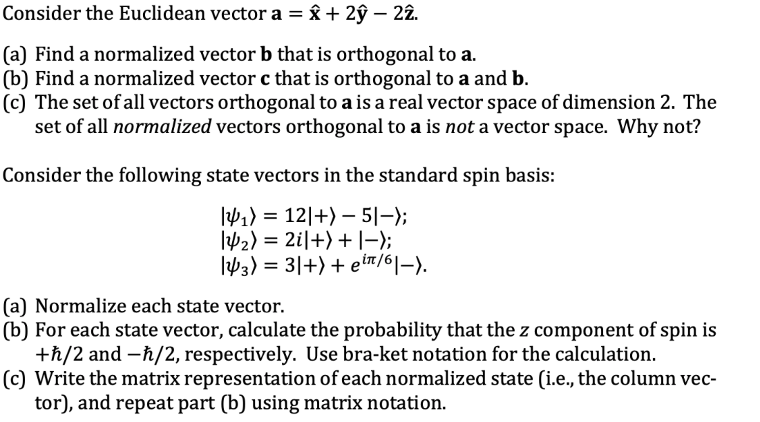 Solved Consider the Euclidean vector a = Ê + 2ỹ – 22. (a) | Chegg.com