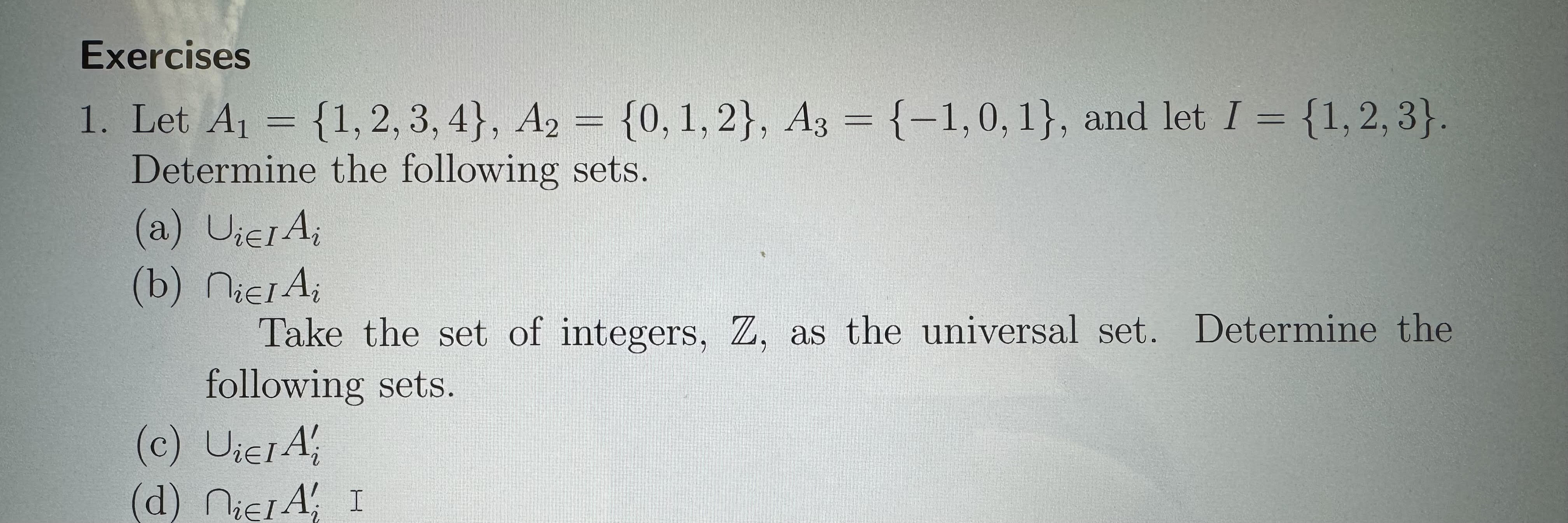 Solved 1. Let A1={1,2,3,4},A2={0,1,2},A3={−1,0,1}, and let | Chegg.com
