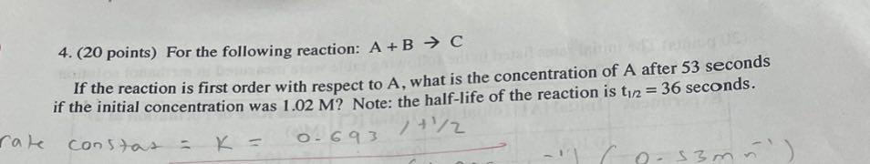 Solved 4. ( 20 points) For the following reaction: A+B→C If | Chegg.com
