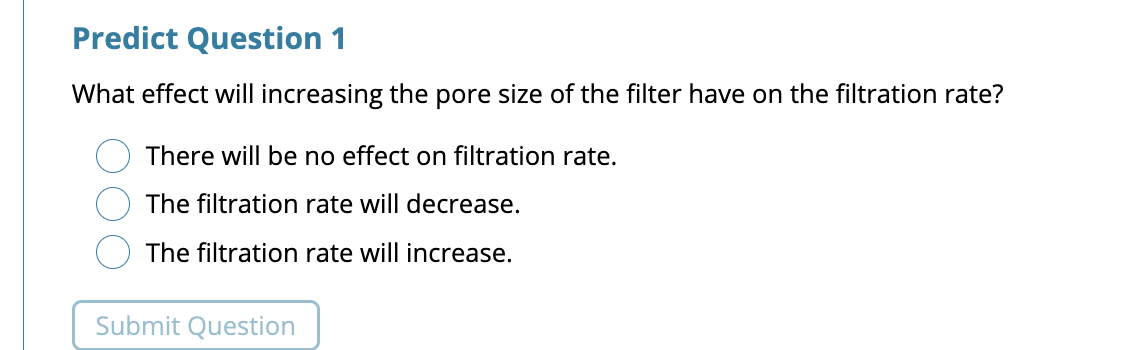 Solved Predict Question 1What effect will increasing the | Chegg.com