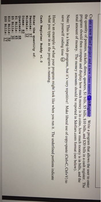 Solved Create a new BlueJ project and a new class name | Chegg.com