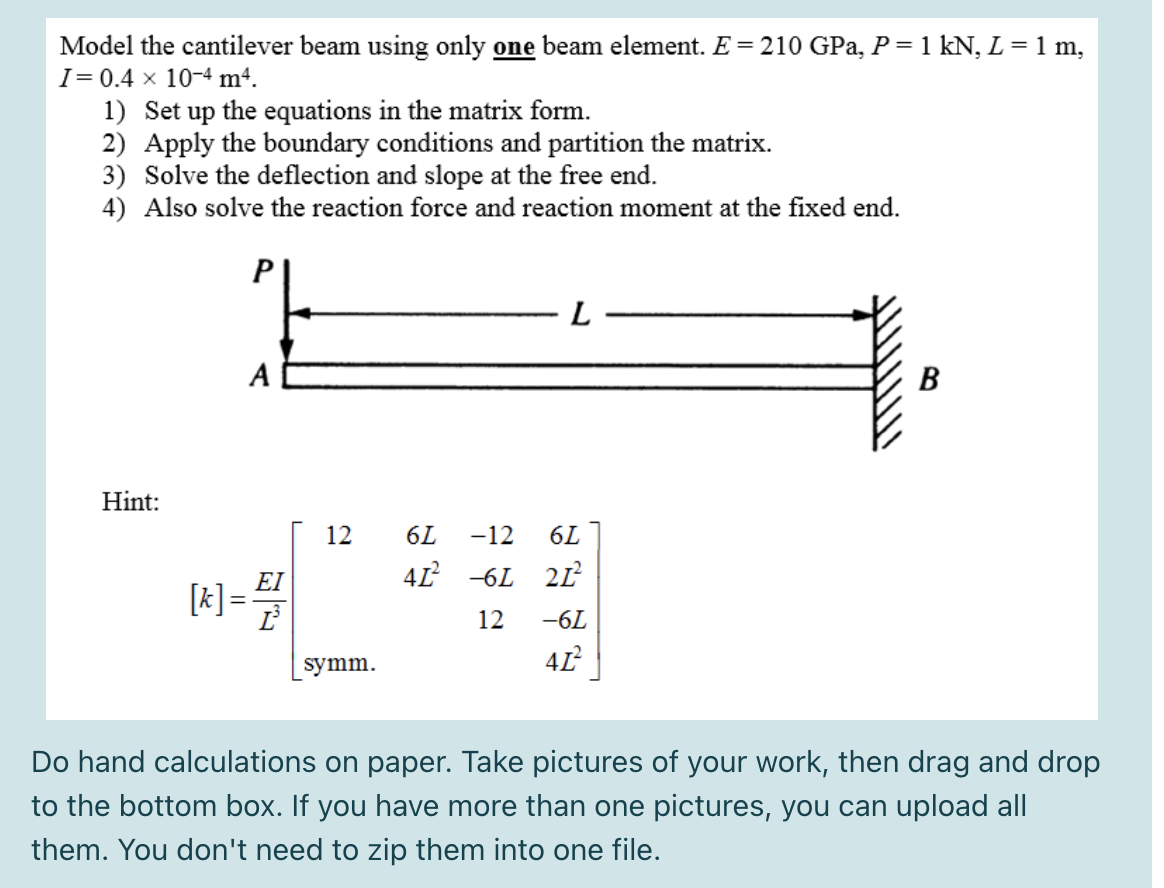 Solved Model the cantilever beam using only one beam | Chegg.com