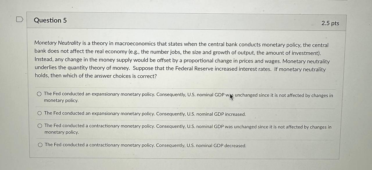 Solved Monetary Neutrality is a theory in macroeconomics | Chegg.com
