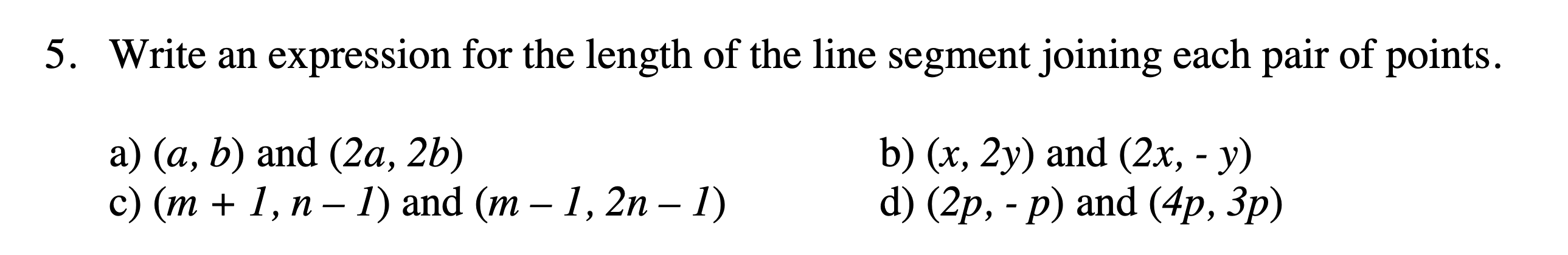 Solved 5. Write an expression for the length of the line | Chegg.com