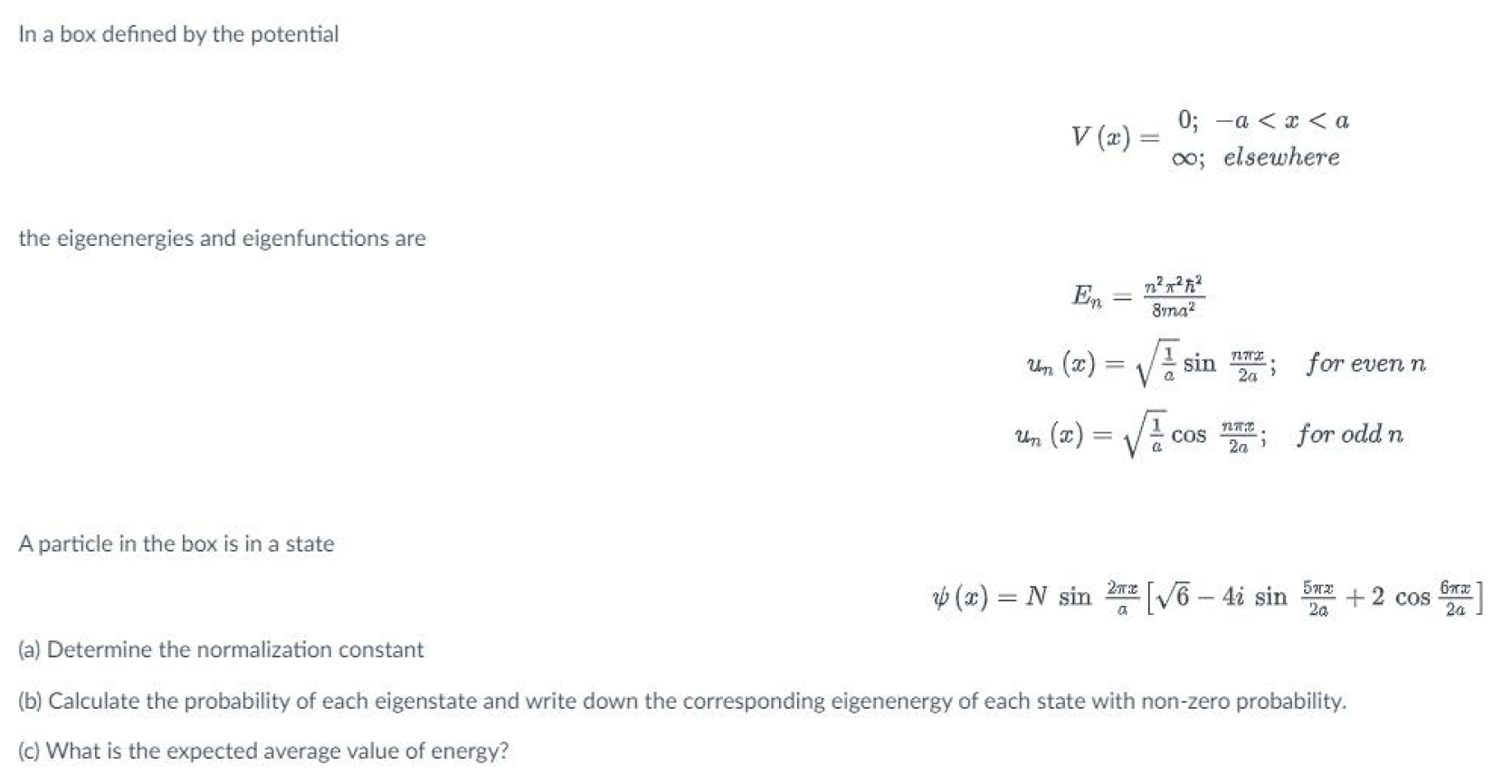 Solved In a box defined by the potential V(x)=0;−a | Chegg.com