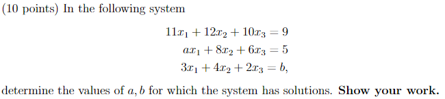 Solved (10 ﻿points) In ﻿the following | Chegg.com