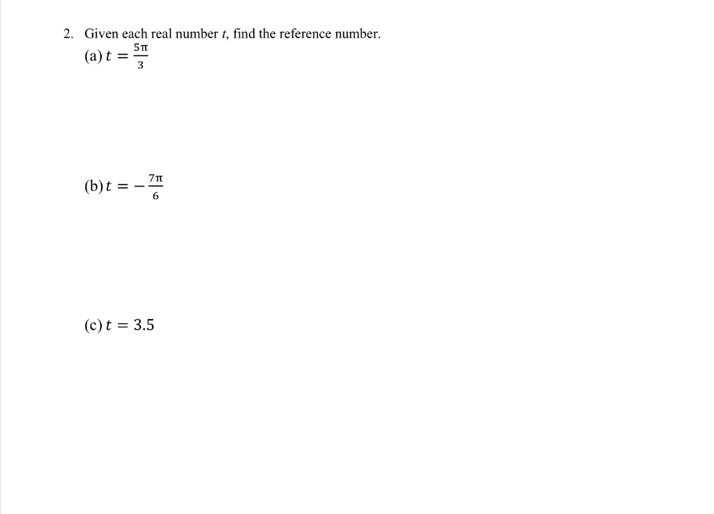 Solved 2. Given each real number t, find the reference | Chegg.com