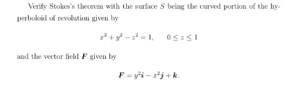 Solved Verify Stokes's theorem with the surface S being the | Chegg.com Solved Verify Stokes's theorem with the surface S being the | Chegg.com