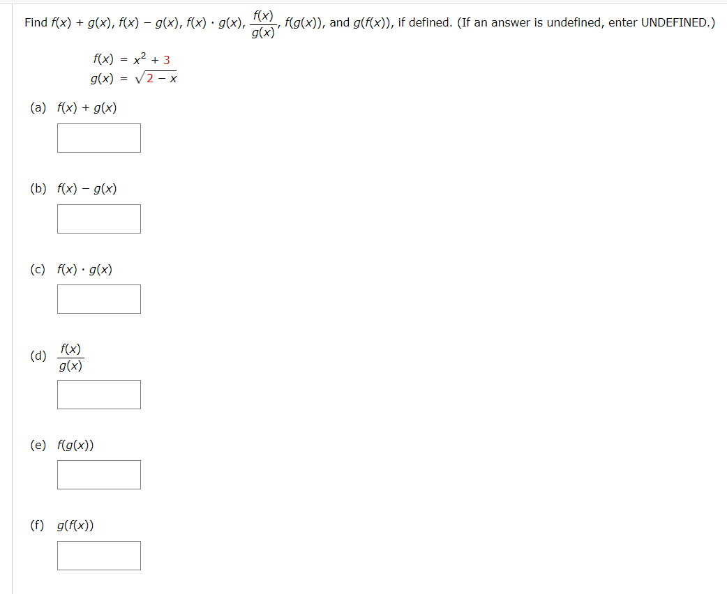 Solved Find f(x)+g(x),f(x)-g(x),f(x)*g(x),f(x)g(x),f(g(x)), | Chegg.com Solved Find f(x)+g(x),f(x)-g(x),f(x)*g(x),f(x)g(x),f(g(x)), | Chegg.com