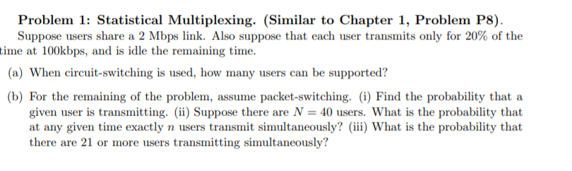 Solved Problem 1: Statistical Multiplexing. (Similar to | Chegg.com