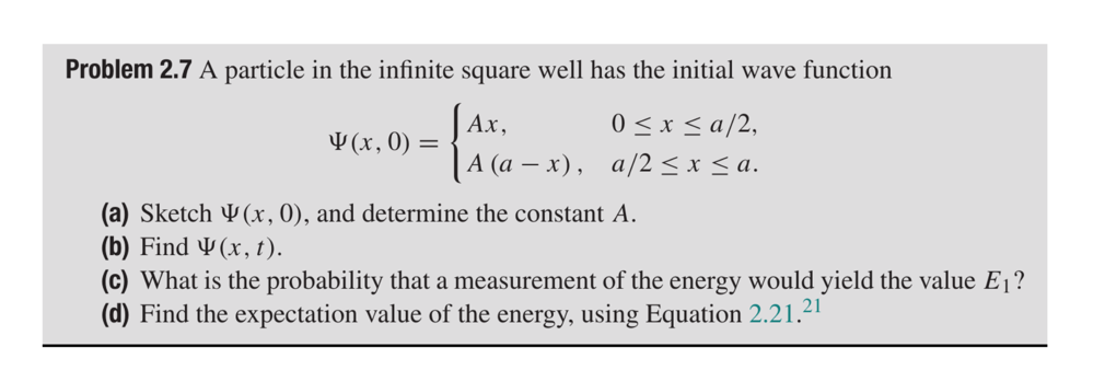 Solved Problem 2.7 A particle in the infinite square well | Chegg.com