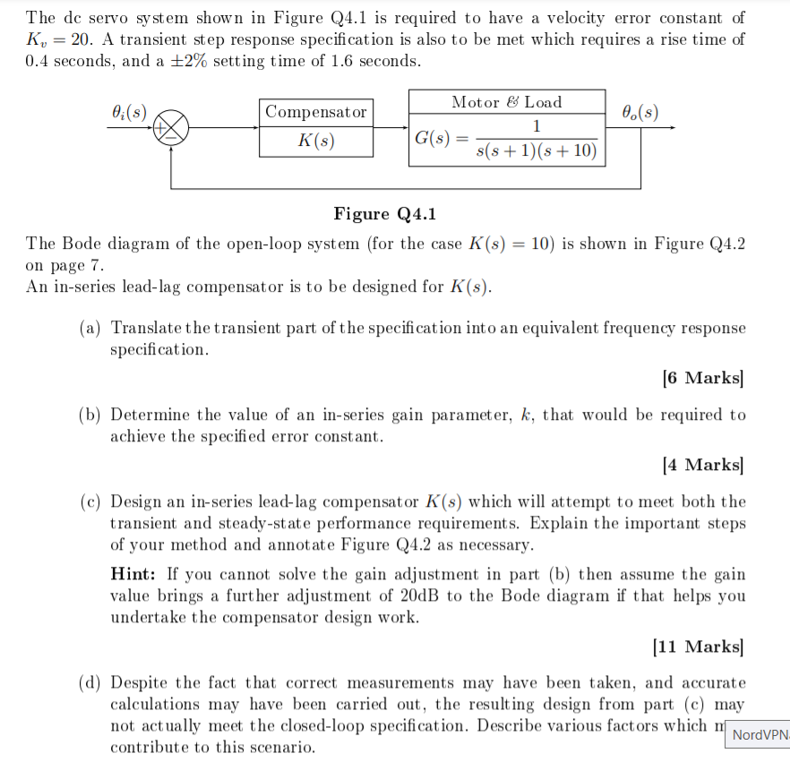 Solved The dc servo system shown in Figure Q4.1 is required | Chegg.com