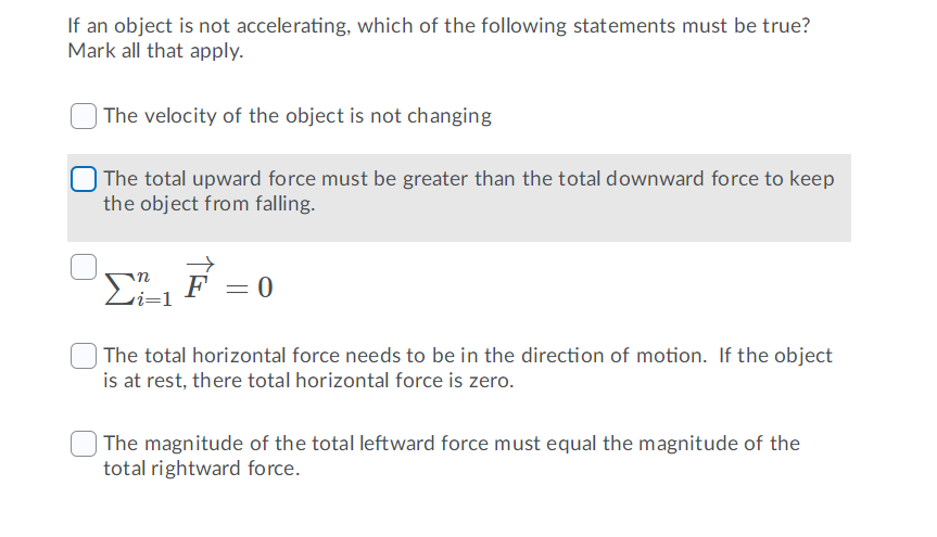 Solved If an object is not accelerating, which of the | Chegg.com