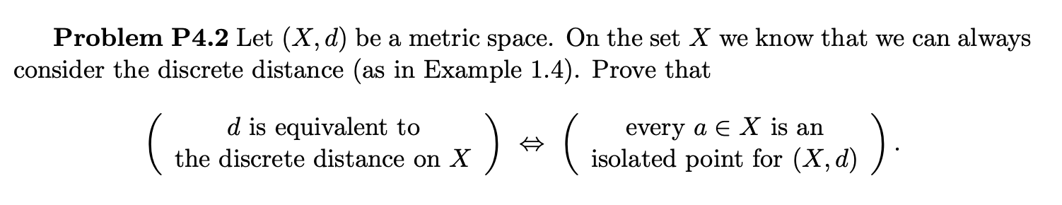 Solved Problem P4.2 Let (X,d) be a metric space. On the set | Chegg.com