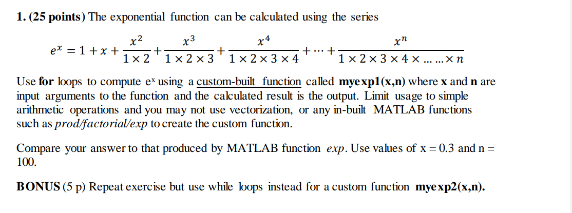 Solved 1 25 Points The Exponential Function Can Be 
