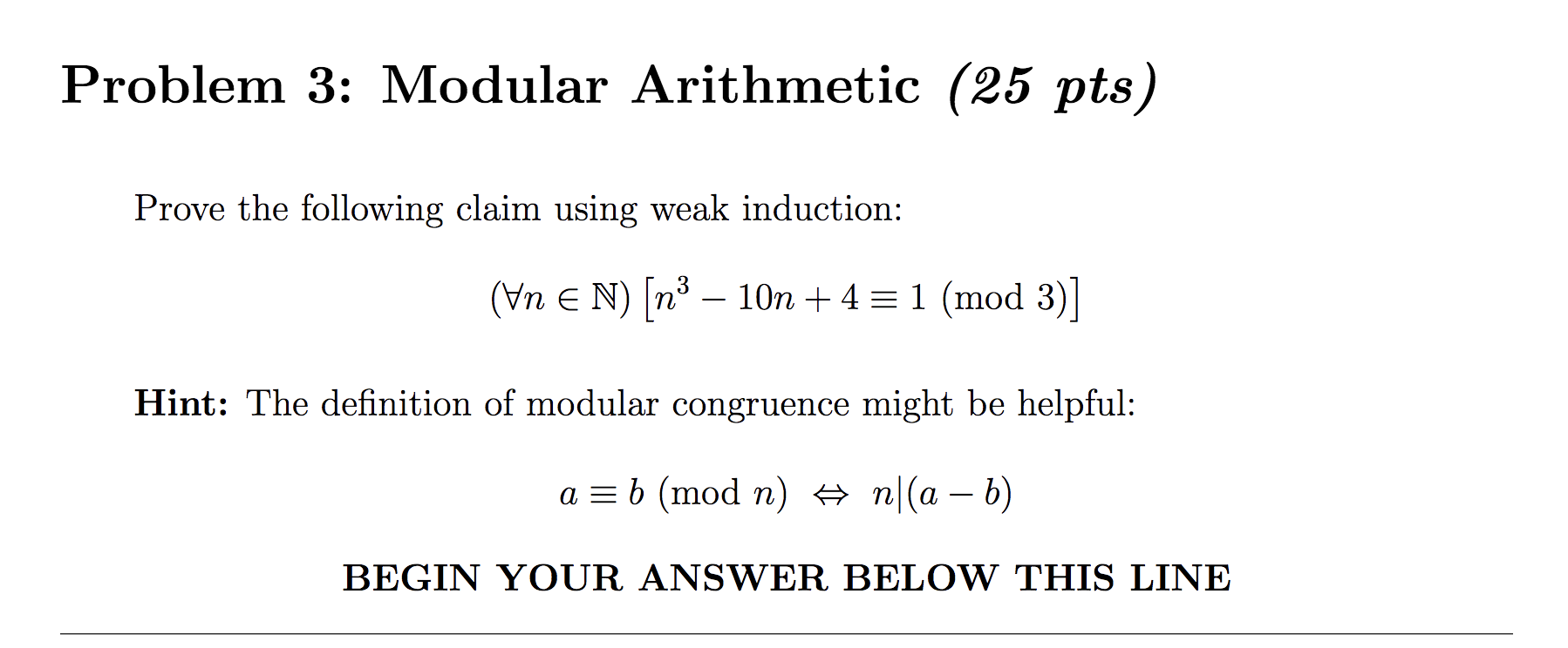 Solved Problem 3: Modular Arithmetic (25 pts) Prove the | Chegg.com