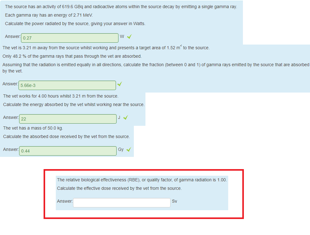 Solved The source has an activity of 619.6 GBq and | Chegg.com