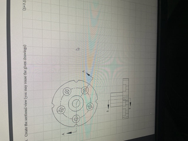 Solved Create the sectional view (you may reuse the given | Chegg.com