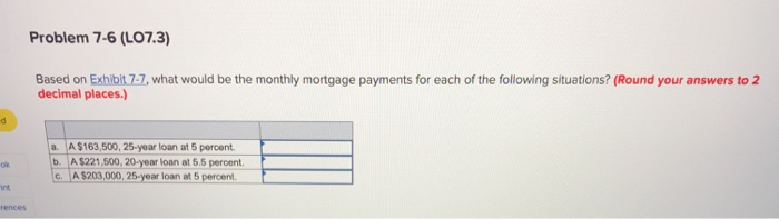Solved Problem 7-6 (LO7.3) Based on Exhibit 7-7, what would | Chegg.com