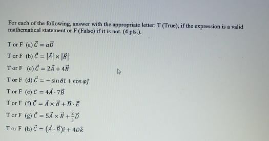 Solved For each of the following, answer with the | Chegg.com