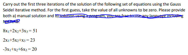 Solved Carry out the first three iterations of the solution | Chegg.com