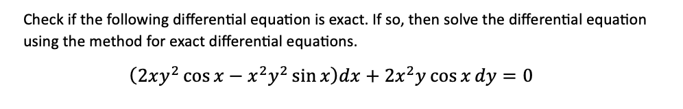 Solved Check if the following differential equation is | Chegg.com