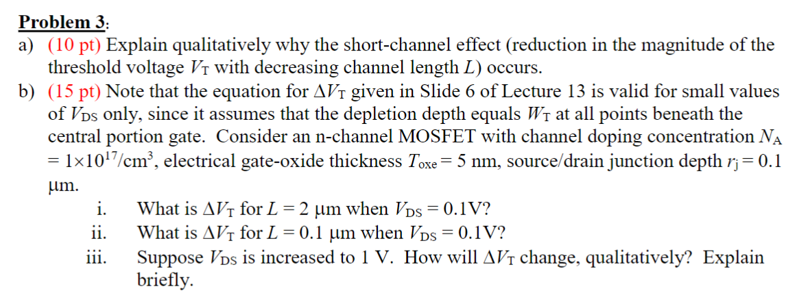Problem 3: a) (10 pt) Explain qualitatively why the | Chegg.com