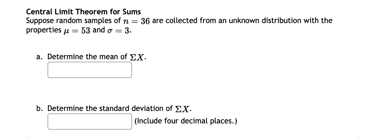 Solved Central Limit Theorem for Sums Suppose random samples | Chegg.com