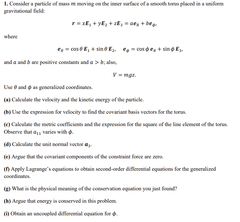 1. Consider a particle of mass m moving on the inner | Chegg.com