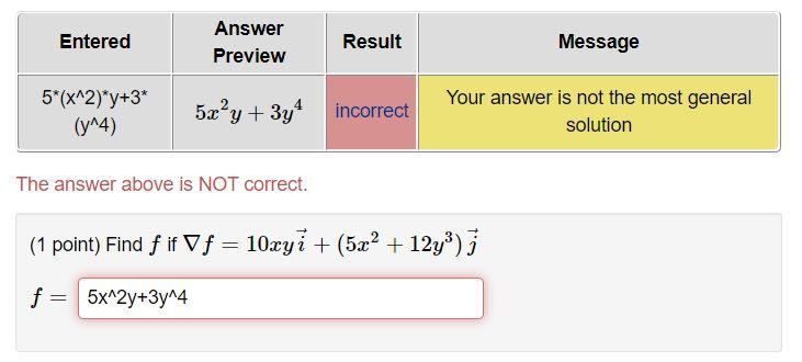 Solved Entered Answer Preview Result Message 5*(x^2)*y+3* | Chegg.com
