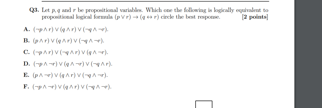 Solved Q3. Let p, q and r be propositional variables. Which | Chegg.com
