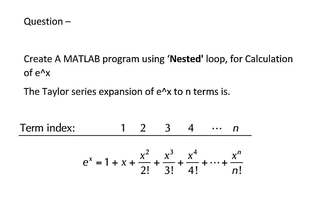Solved Question Create A Matlab Program Using Nested 4452