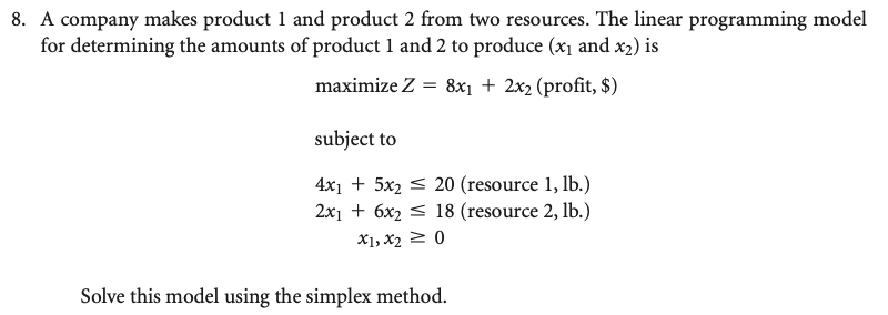 Solved 8. A company makes product 1 and product 2 from two | Chegg.com