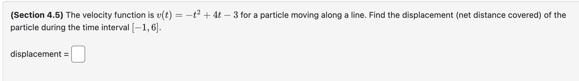 Solved (Section 4.5) The velocity function is v(t)=−t2+4t−3 | Chegg.com