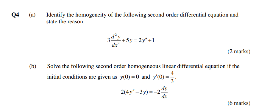 Solved Q4 (a) Identify the homogeneity of the following | Chegg.com