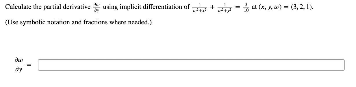 Solved Calculate the partial derivative ow using implicit | Chegg.com