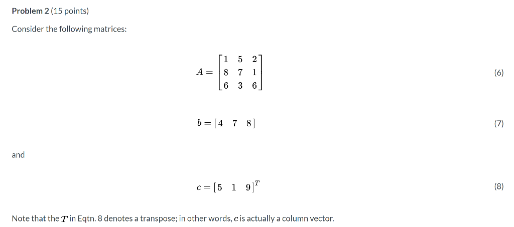 Solved Problem 2 (15 points) Consider the following | Chegg.com