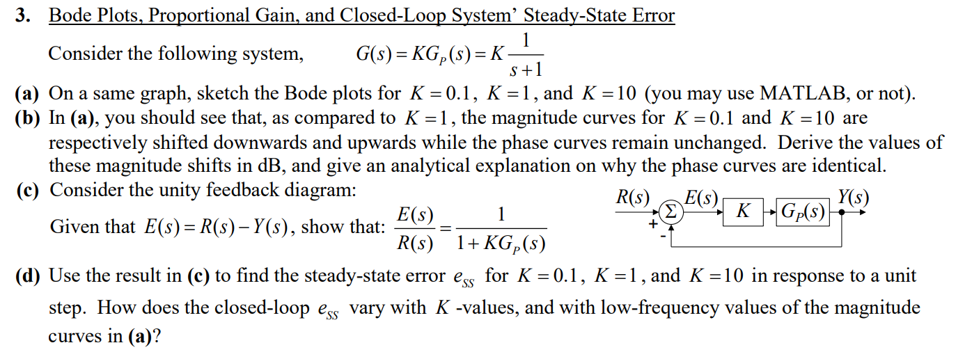 Solved S +1 3. Bode Plots, Proportional Gain, and | Chegg.com