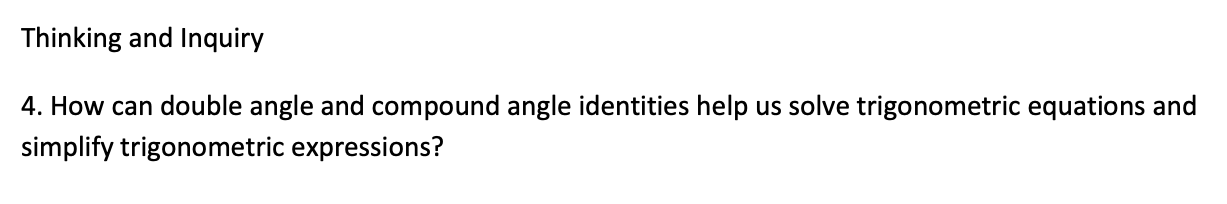 Solved Thinking and Inquiry 4. How can double angle and | Chegg.com