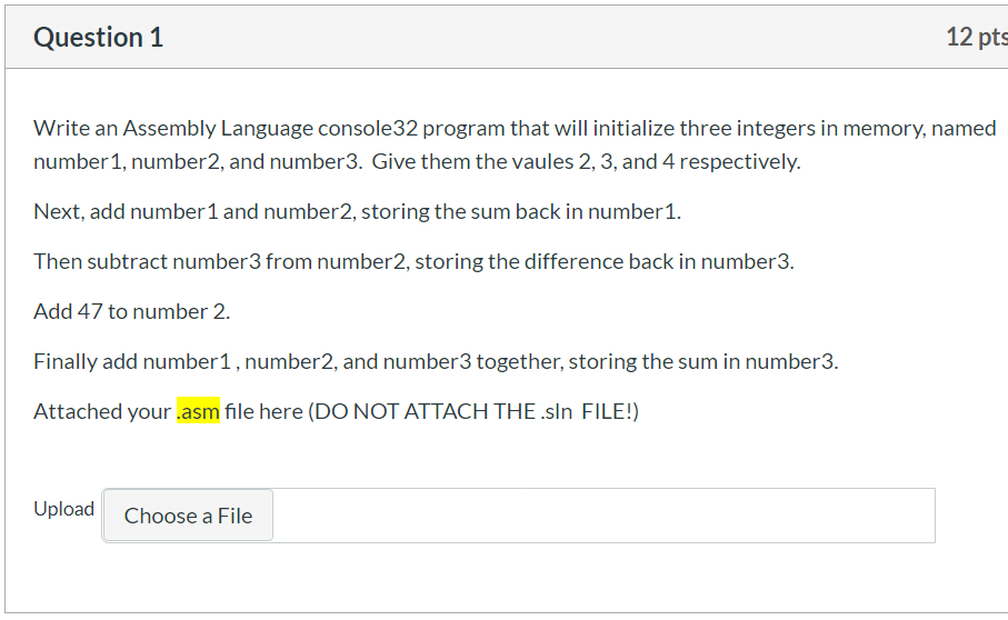 Solved Question 1 12 pts Write an Assembly Language console | Chegg.com