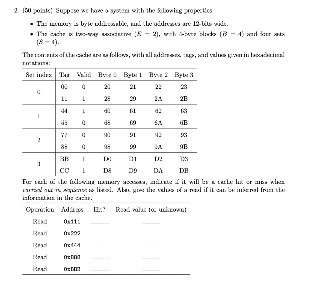 Solved (50 points) Suppose we have a system with the | Chegg.com