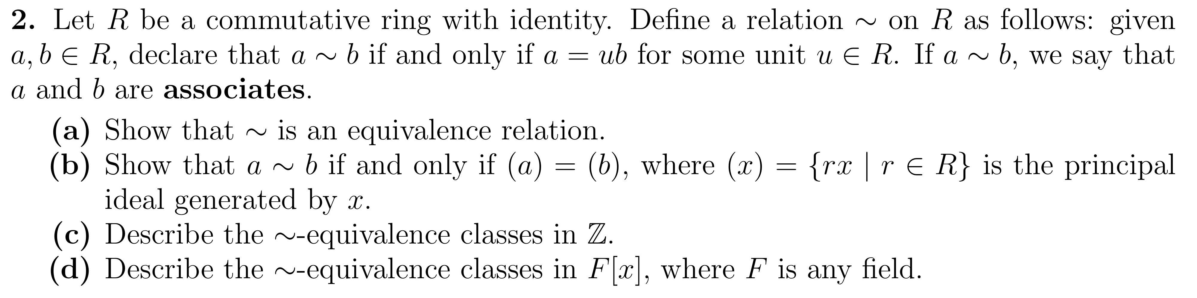 Solved 2. Let R be a commutative ring with identity. Define | Chegg.com Solved 2. Let R be a commutative ring with identity. Define | Chegg.com