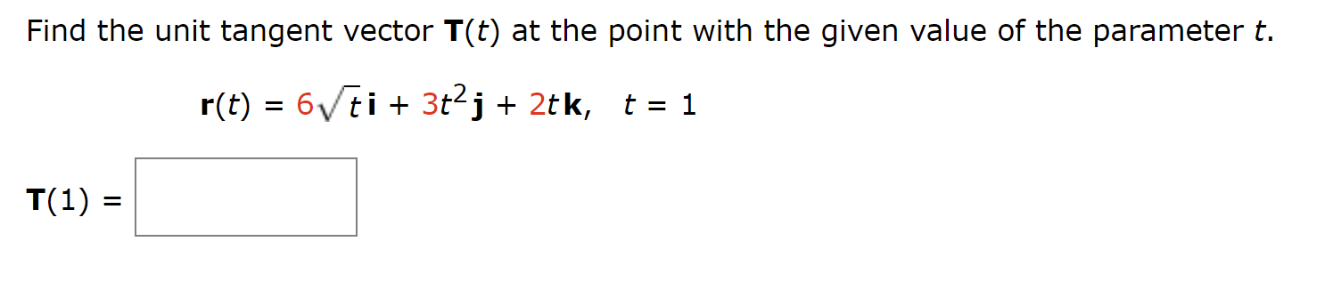 Solved Find the unit tangent vector T(t) at the point with | Chegg.com