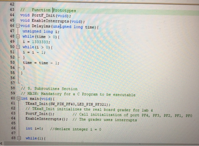 Solved 42 43 11 Function [Prototypes 44 void PortF_Init | Chegg.com