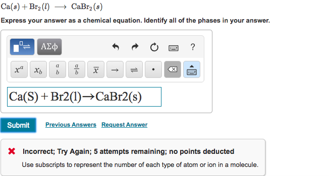 Solved Ca(s) Br2(l)CaBr2(s) Express your answer as a | Chegg.com
