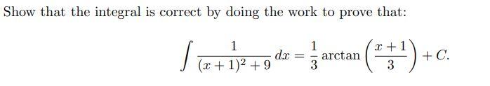 Solved Show that the integral is correct by doing the work | Chegg.com