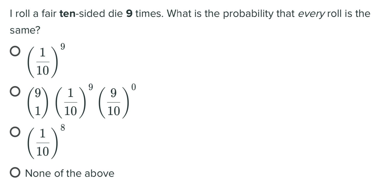 Solved I Roll A Fair Ten sided Die 9 Times What Is The Chegg solved-i-roll-a-fair-ten-sided-die-9-times-what-is-the-chegg