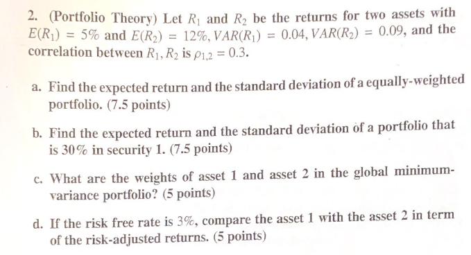 Solved 2. (Portfolio Theory) Let R1 and R2 be the returns | Chegg.com