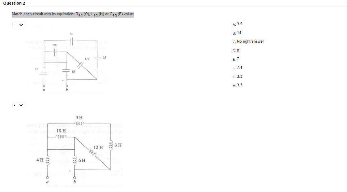 Solved Match each circuit with its equivalent Req(Ω),Leq(H) | Chegg.com