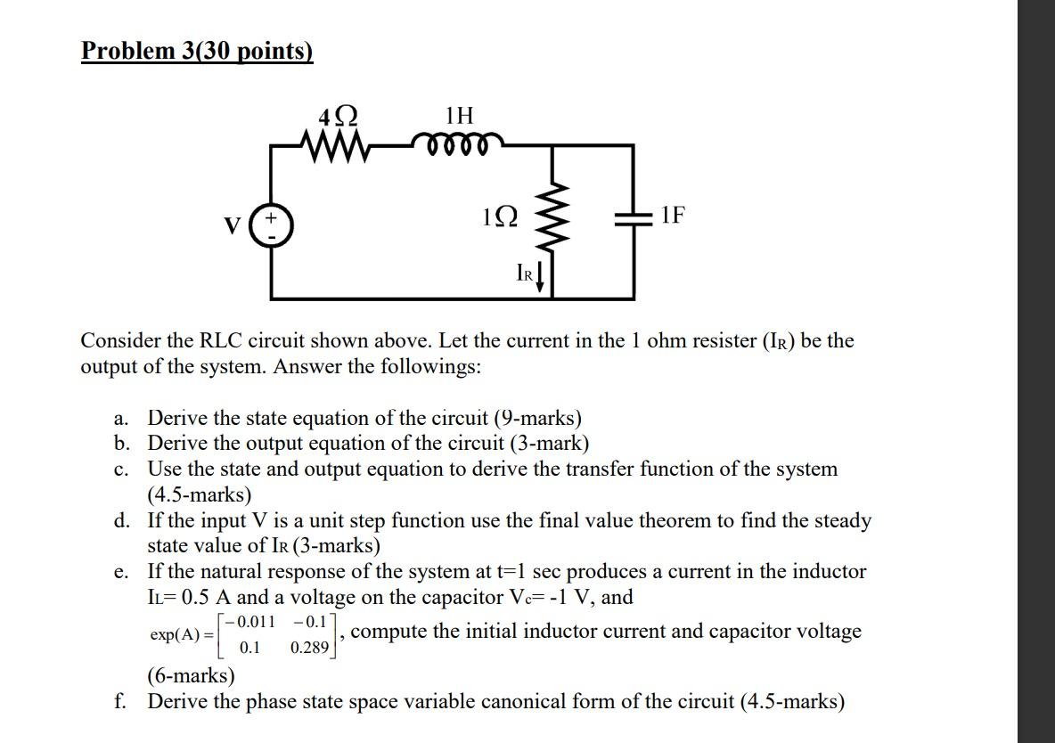 Solved Problem 3(30 points ) Consider the RLC circuit shown | Chegg.com